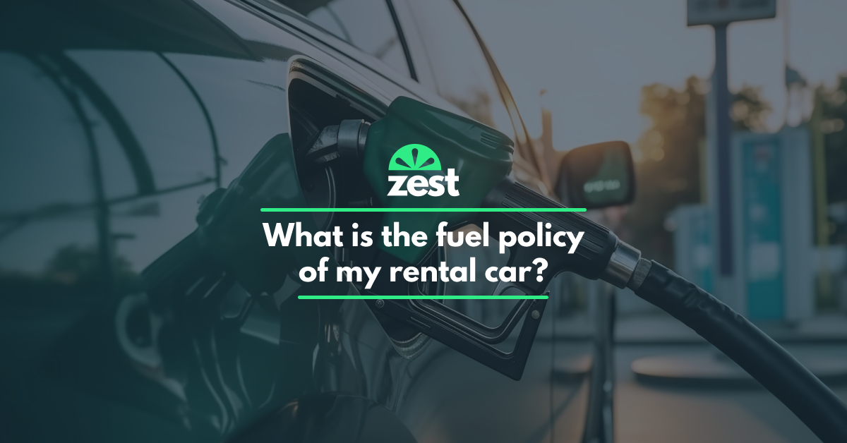 What is the fuel policy of my rental car? - Zest Car Rental